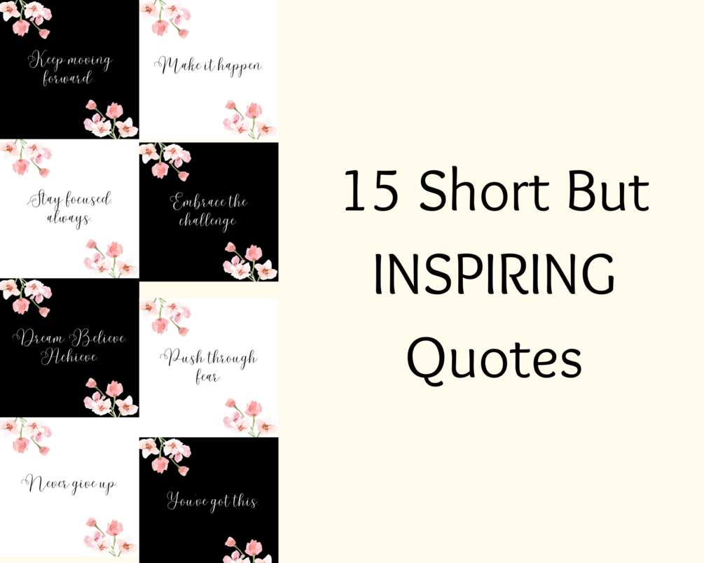 Spreading Positivity: 15 short Motivational printable quotes
