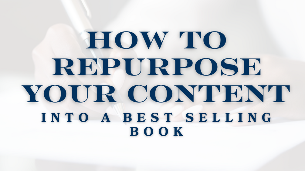 How to repurpose your content into a best-selling book Workshop