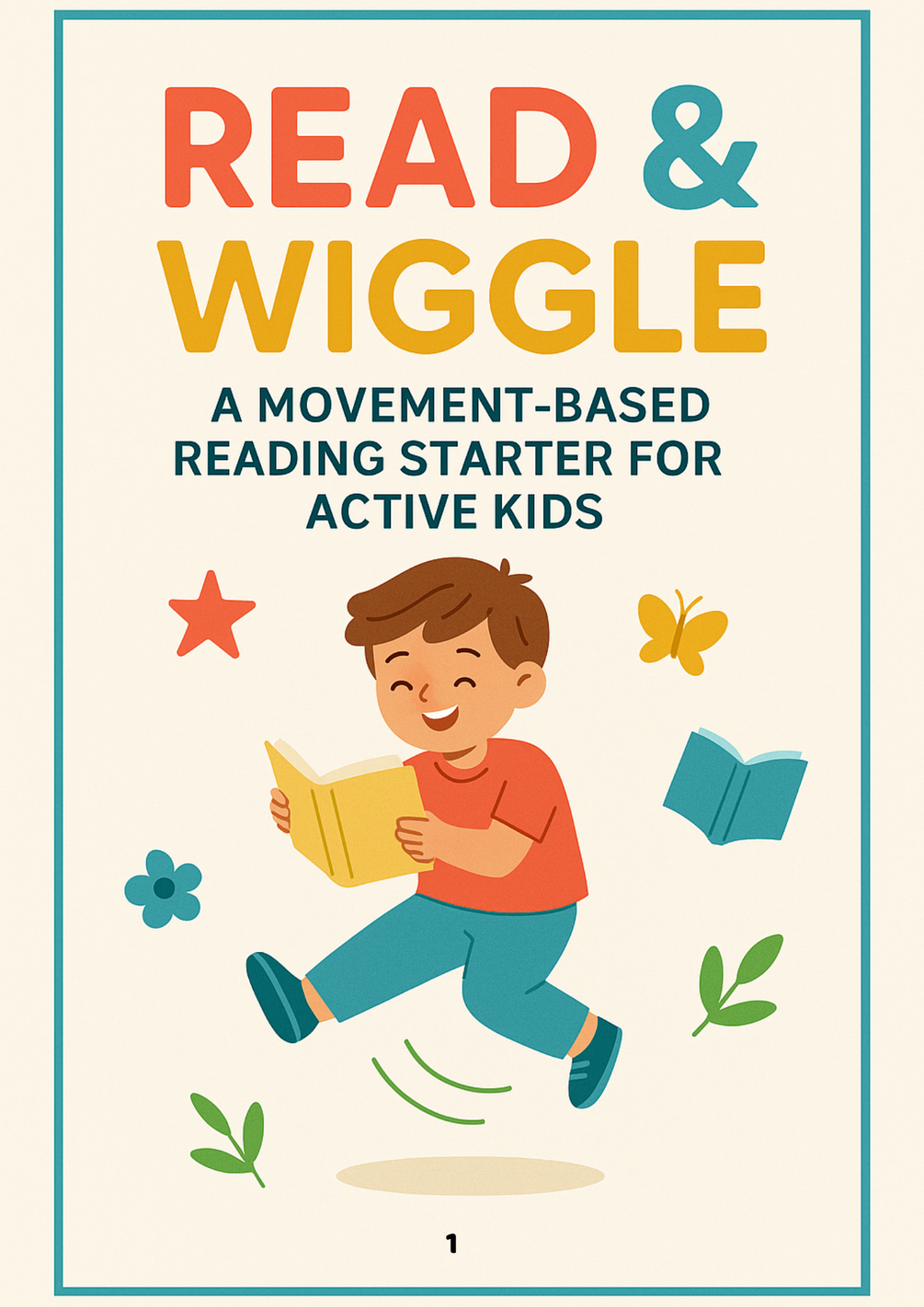 Read & Wiggle - A Movement-Based Reading Starter For Active Kids!