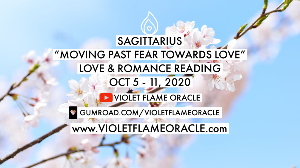 Sagittarius EXTENDED Love & Romance Reading Oct 5-11, 2020