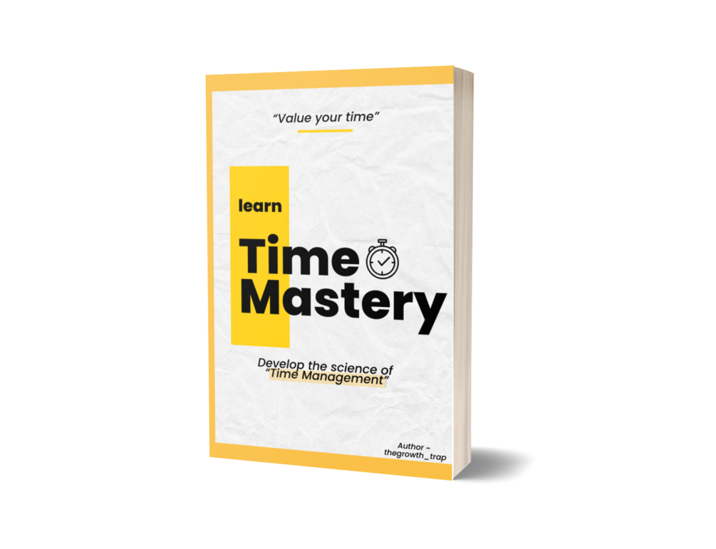 Time Mastery : The Ultimate Guide to Productivity and Efficiency"
