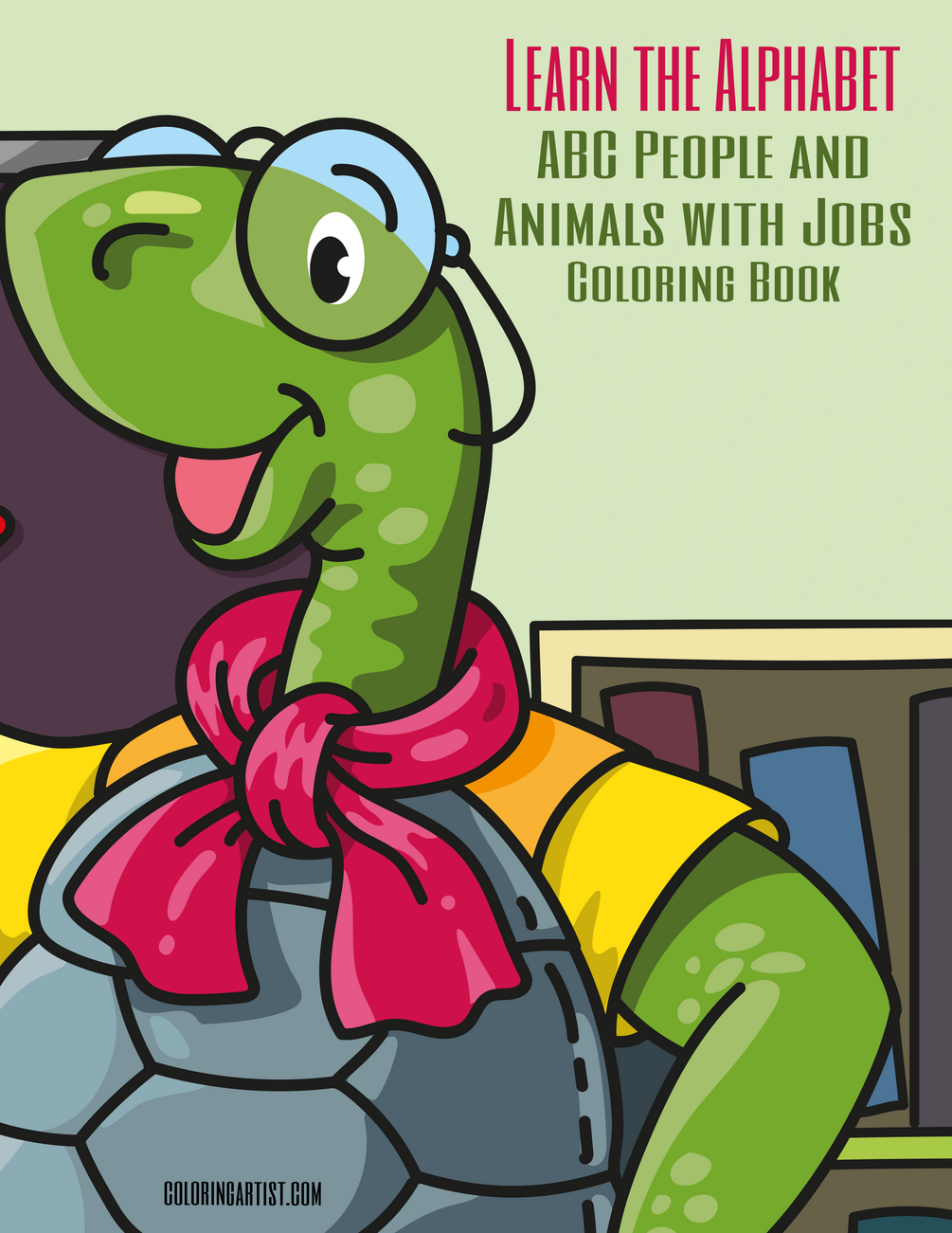 Learn the Alphabet - ABC People and Animals with Jobs Coloring Book