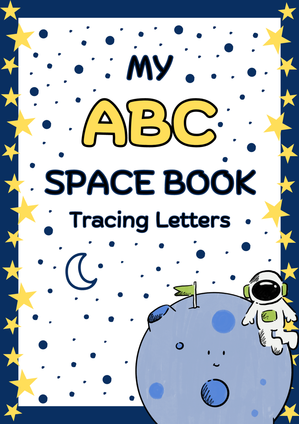 ABC Space Book - Space Themed Alphabet Tracing Book