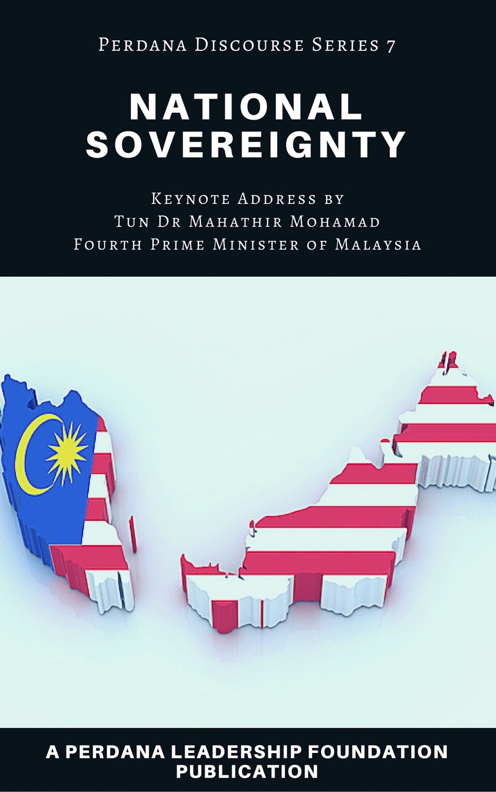 National Sovereignty: Perdana Discourse Series 7 (Kindle Edition)