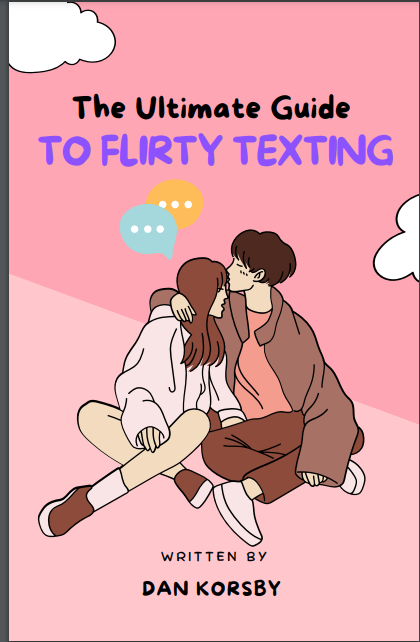 The Ultimate Guide To Flirty Texting