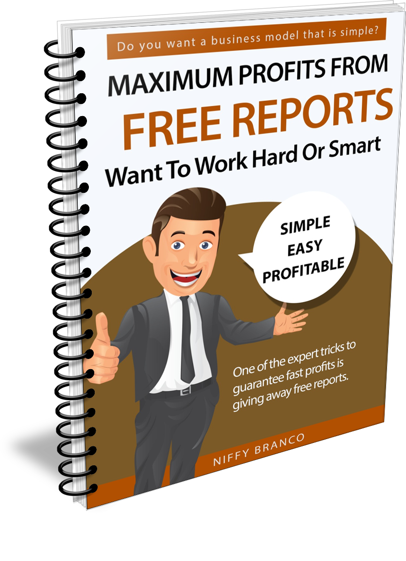 Maximum Profits From Free Reports