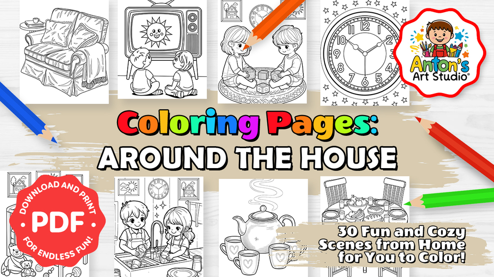 Coloring Pages: Around the House | 30 Cozy and Fun Pages for Little ...