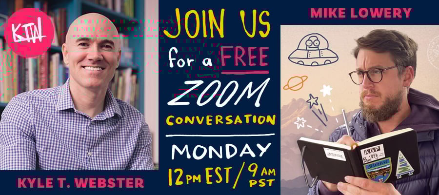 Free Zoom Call in 3 days with Kyle and Mike Lowery! - Kyle T Webster
