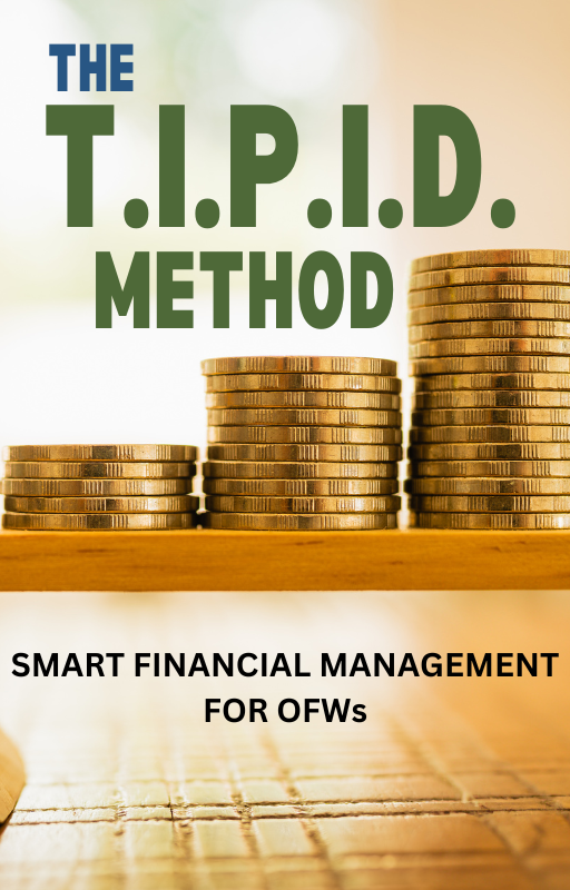 The T.I.P.I.D. Method: Smart Financial Management for OFWs