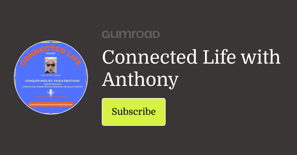 Connected Life with Anthony