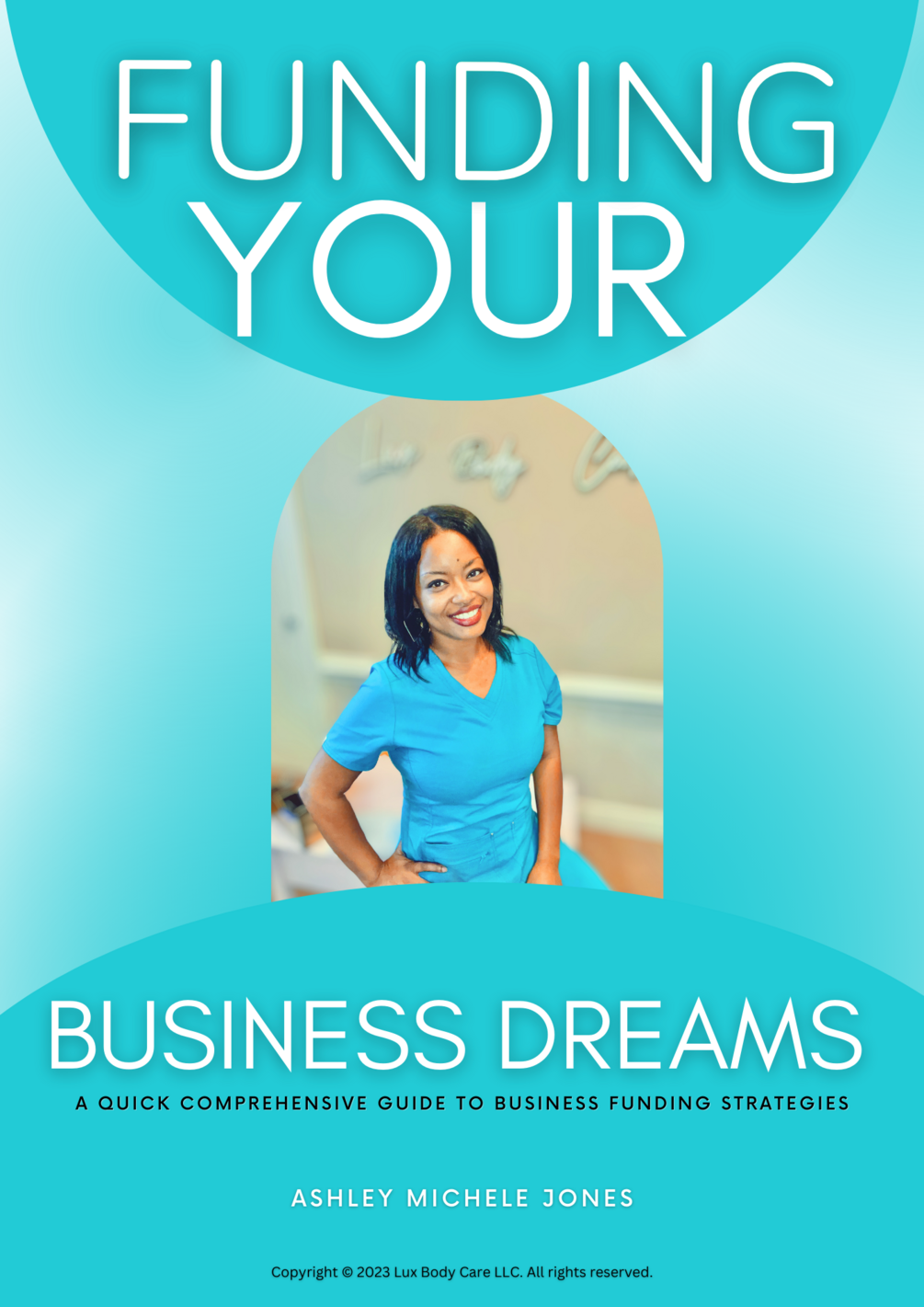 Funding Your Business Dreams: A Quick Comprehensive Guide To Business ...