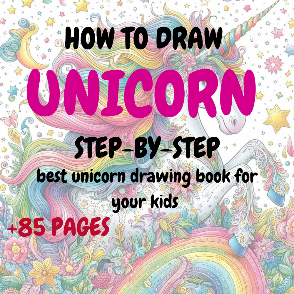 How to Draw Unicorns Step-by-Step Guide Book 2: Best Unicorn Drawing Book for You and Your Kids ...