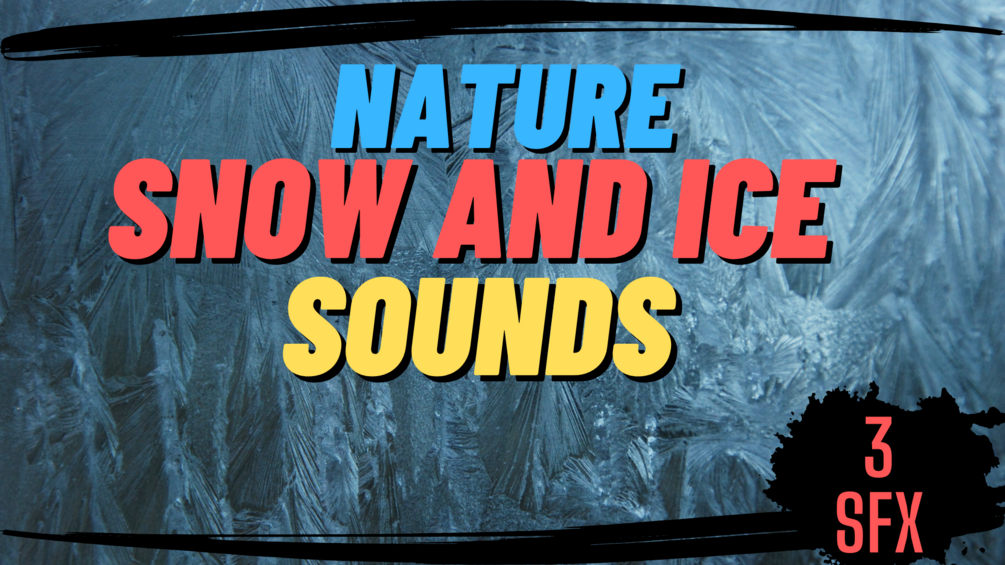 Snow and Ice Sound Pack