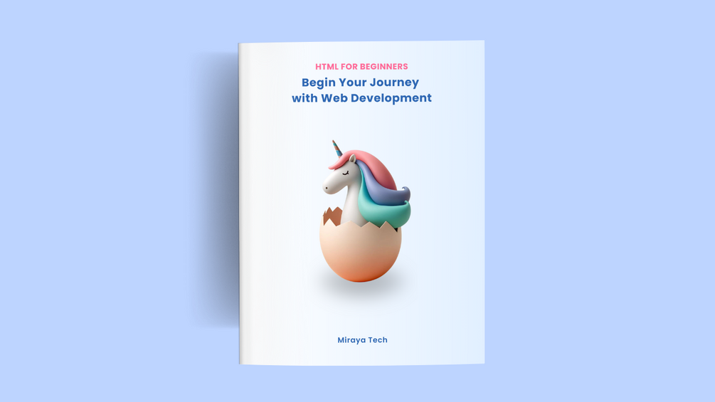 HTML For Beginners: Begin Your Journey with Web Development