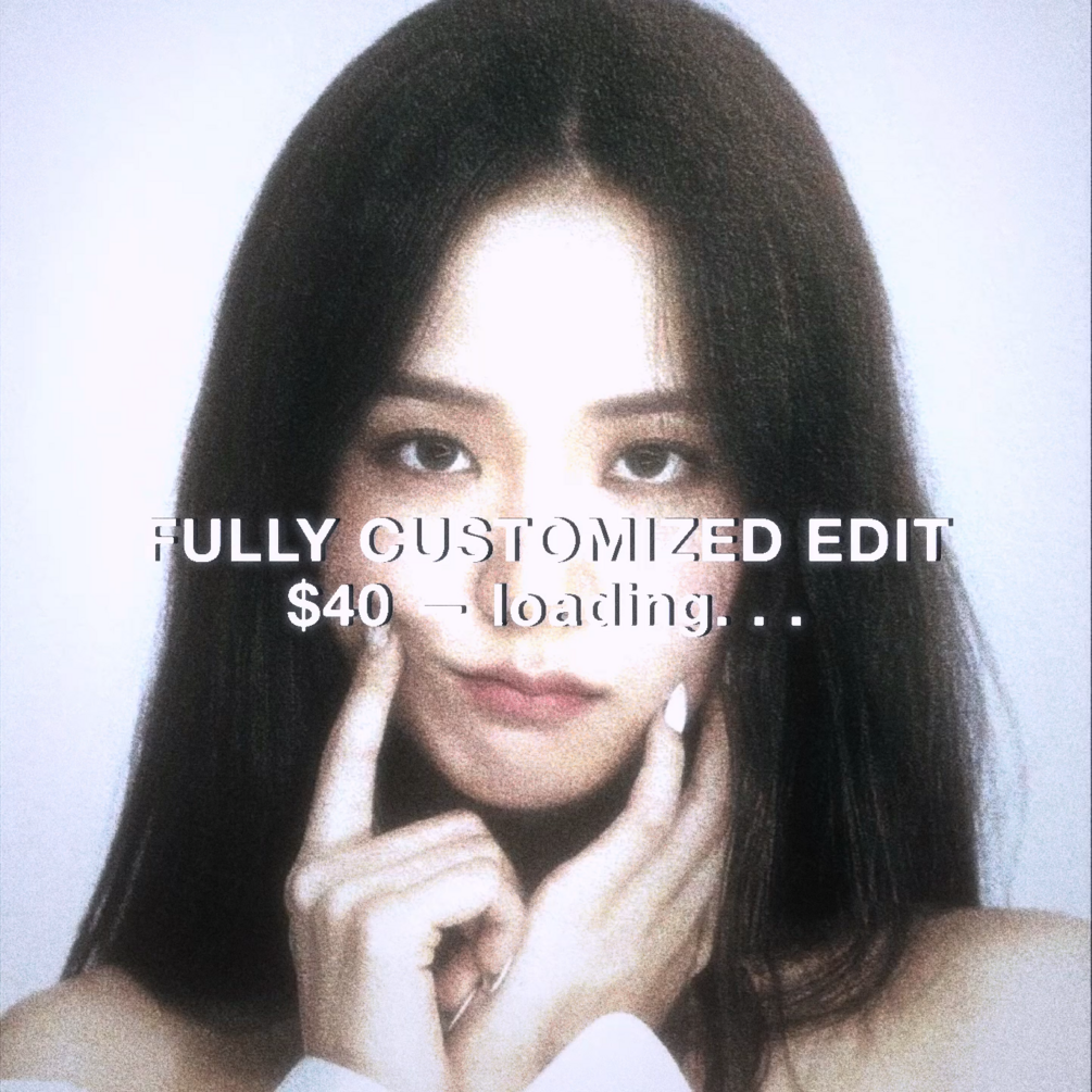 fully customized edit