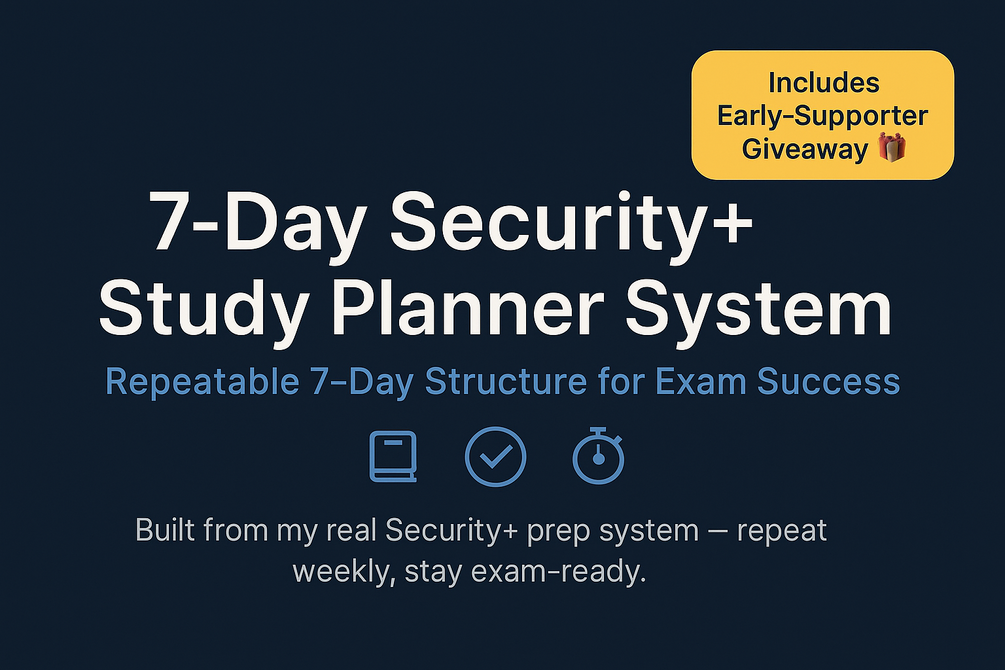 7-Day Security+ Study Planner System — A Repeatable Method to Build ...
