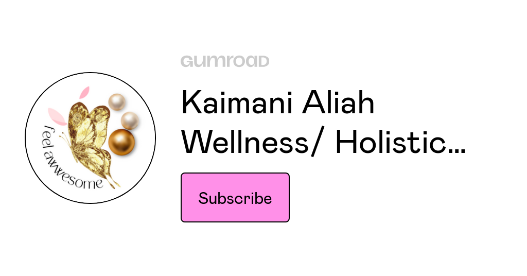 Kaimani Aliah Wellness/ Holistic Health Coach