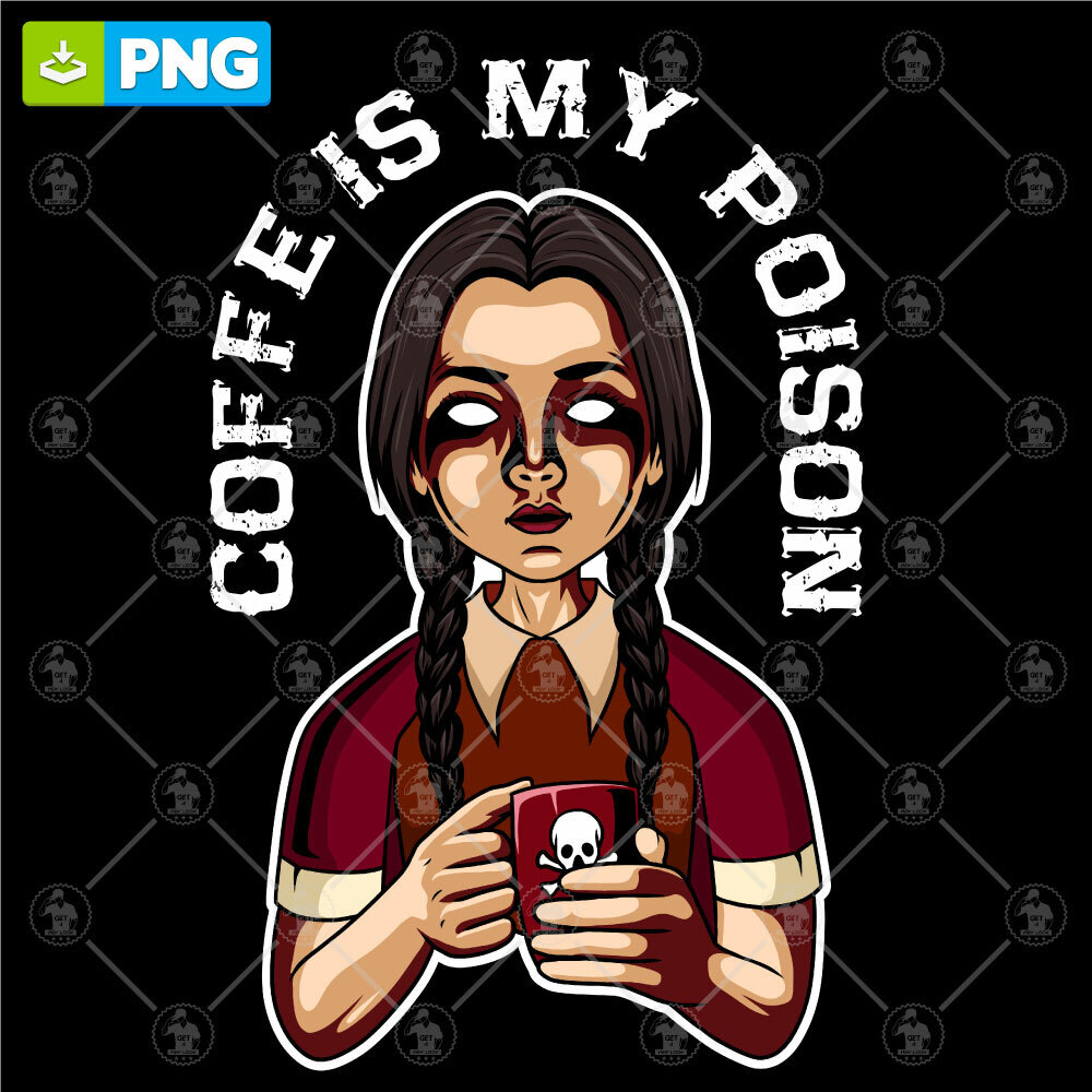 coffee is my poison