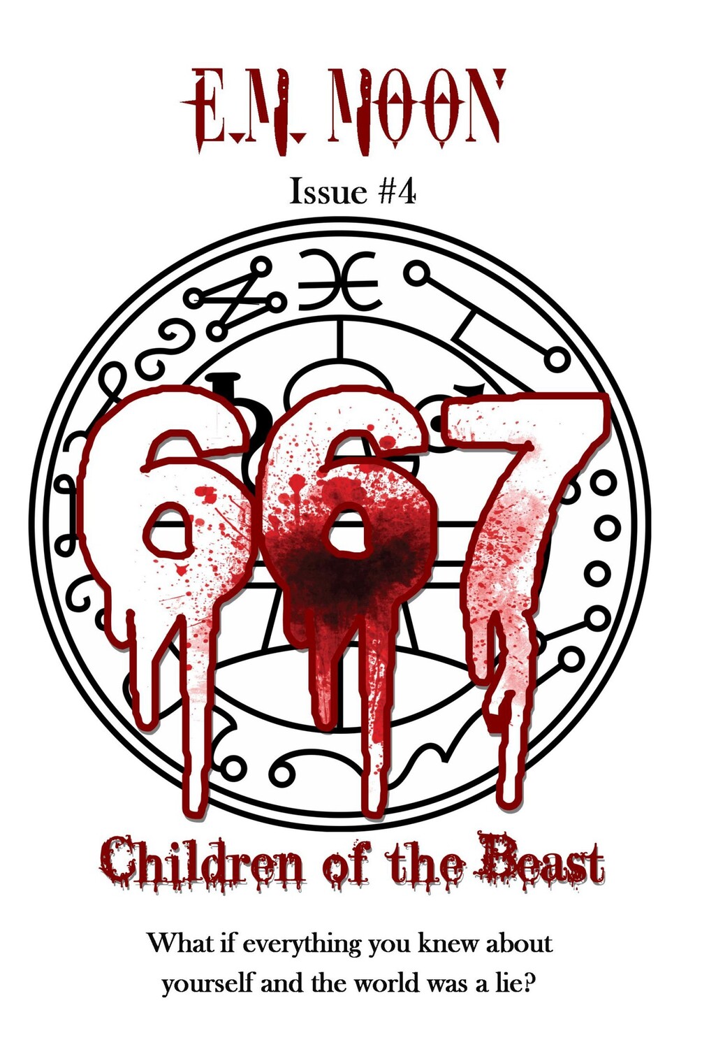 667: Children of the Beast #4 "Good vs. Evil"