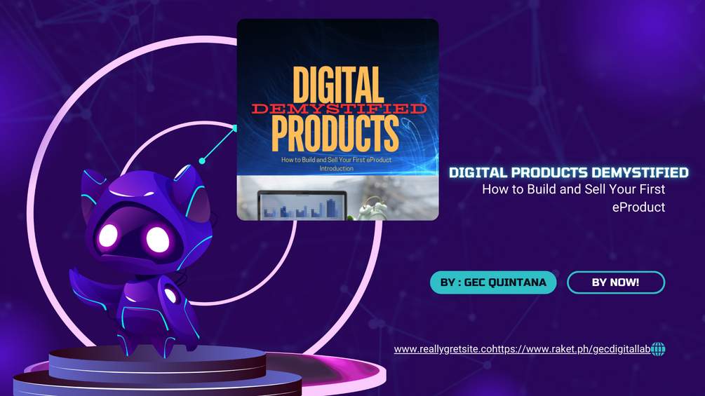 Digital Products Demystified: How to Build and Sell Your First eProduct