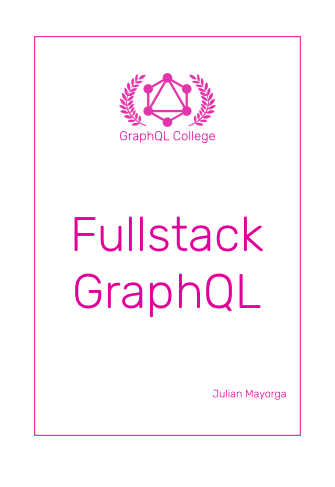 Fullstack GraphQL