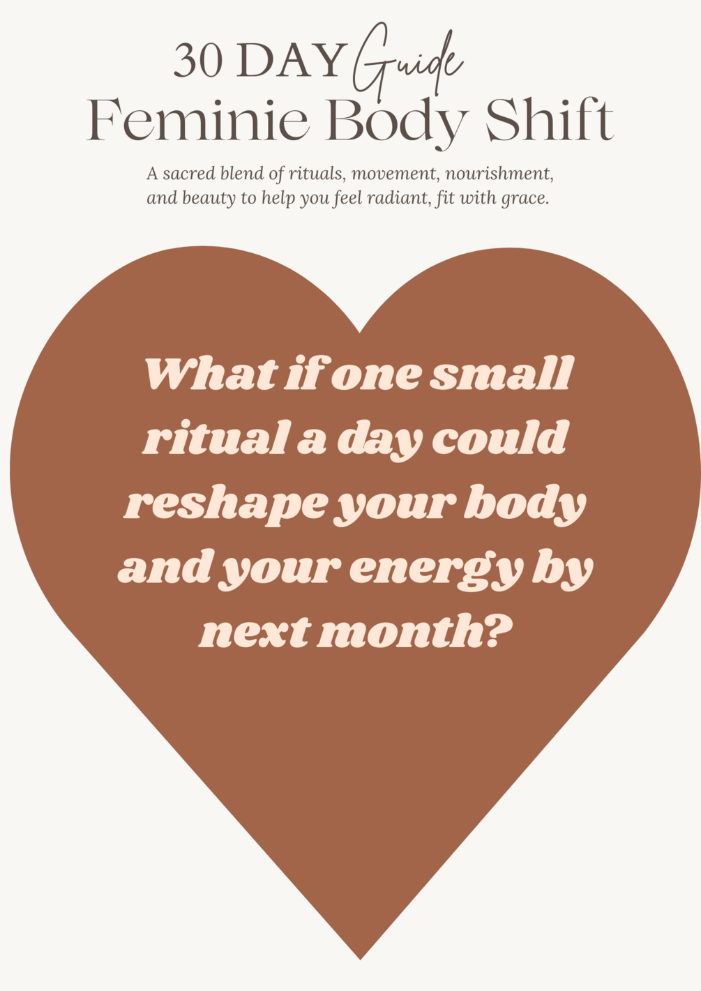 Feminine Body Shift - 30 Day guide (copy)