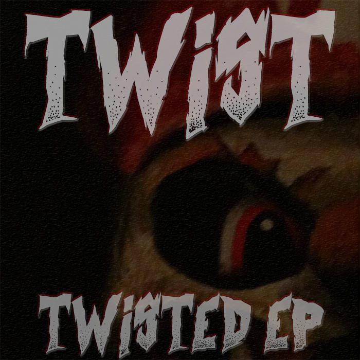 TWIST - TWISTED [EP]