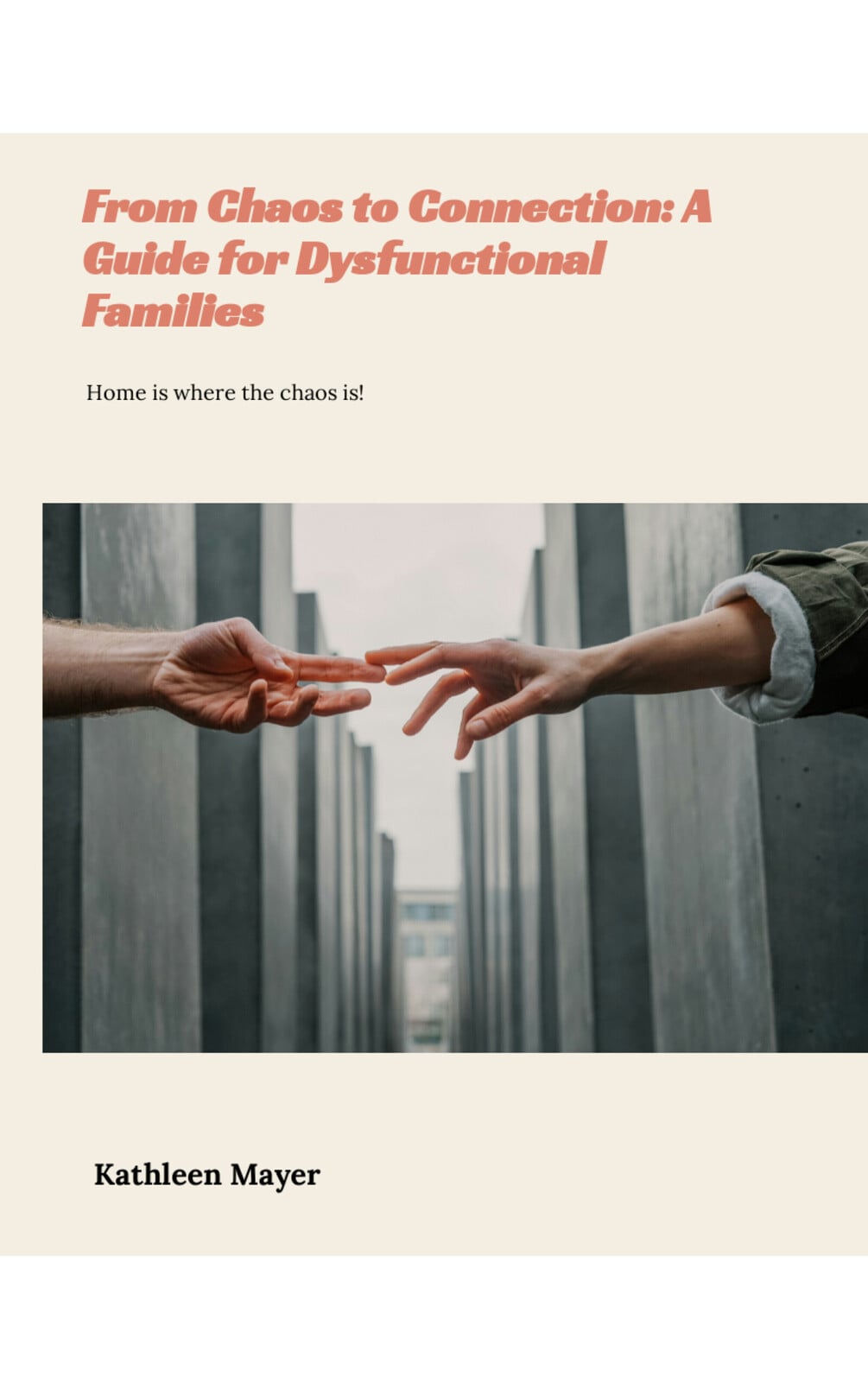 From Chaos To Connection: Guide For Dysfunctional Families