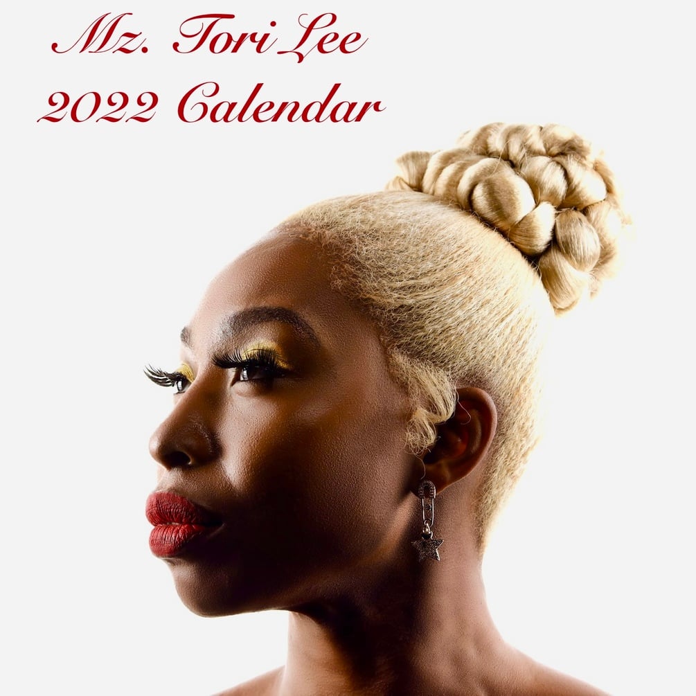 Mz. Tori Lee Me Please 2022 Calendar