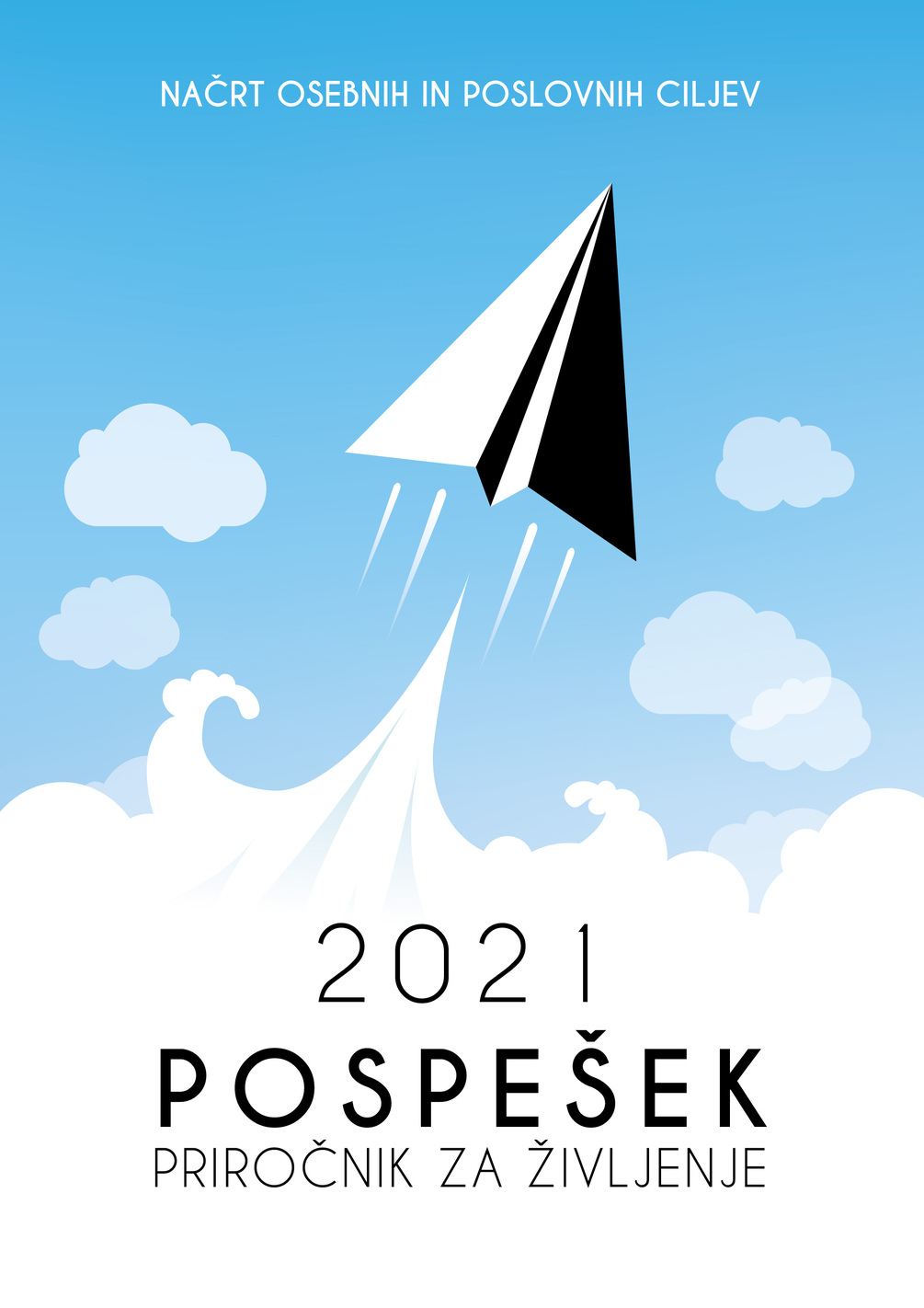 2021 POSPEŠEK PLANER- Planer osebnih in poslovnih ciljev