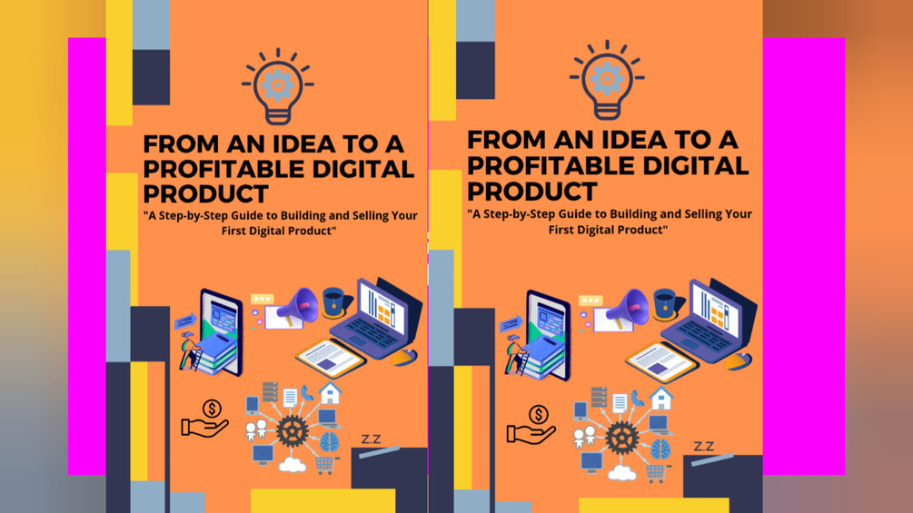 from an idea to a profitabl dijital product