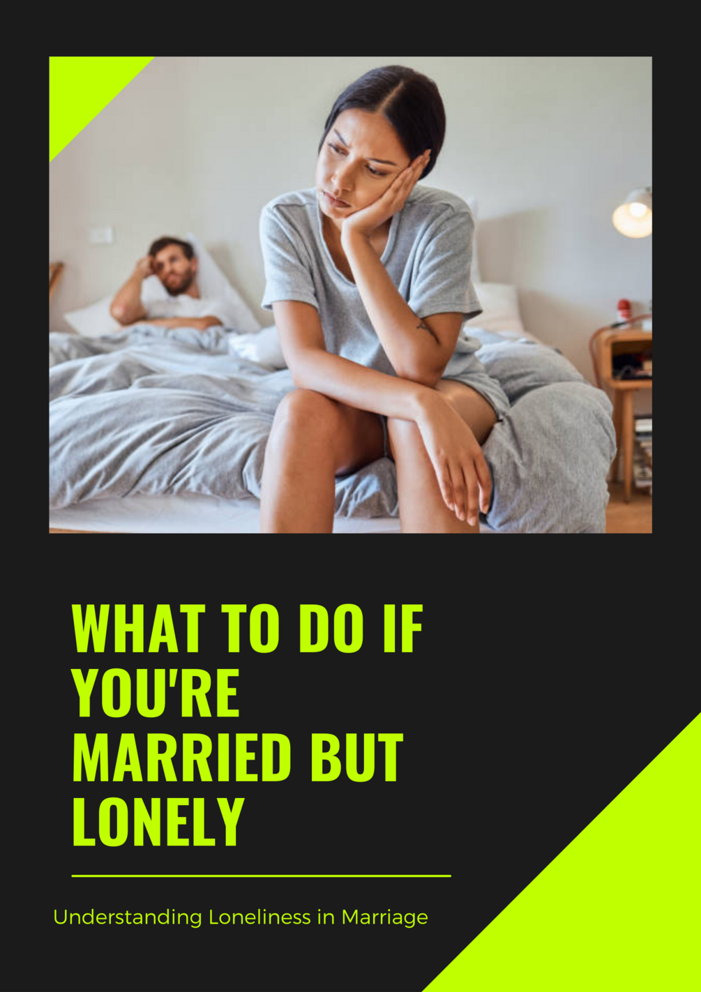 What to Do If You're Married but Lonely