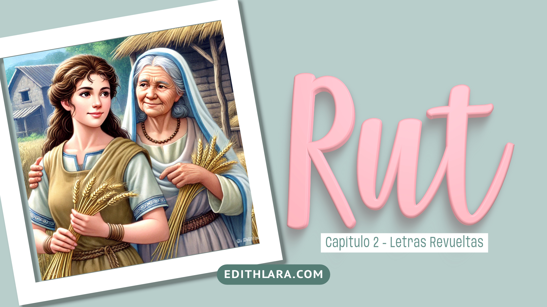 Rut 2: Letras Revueltas (Word Scramble) - Edith Lara