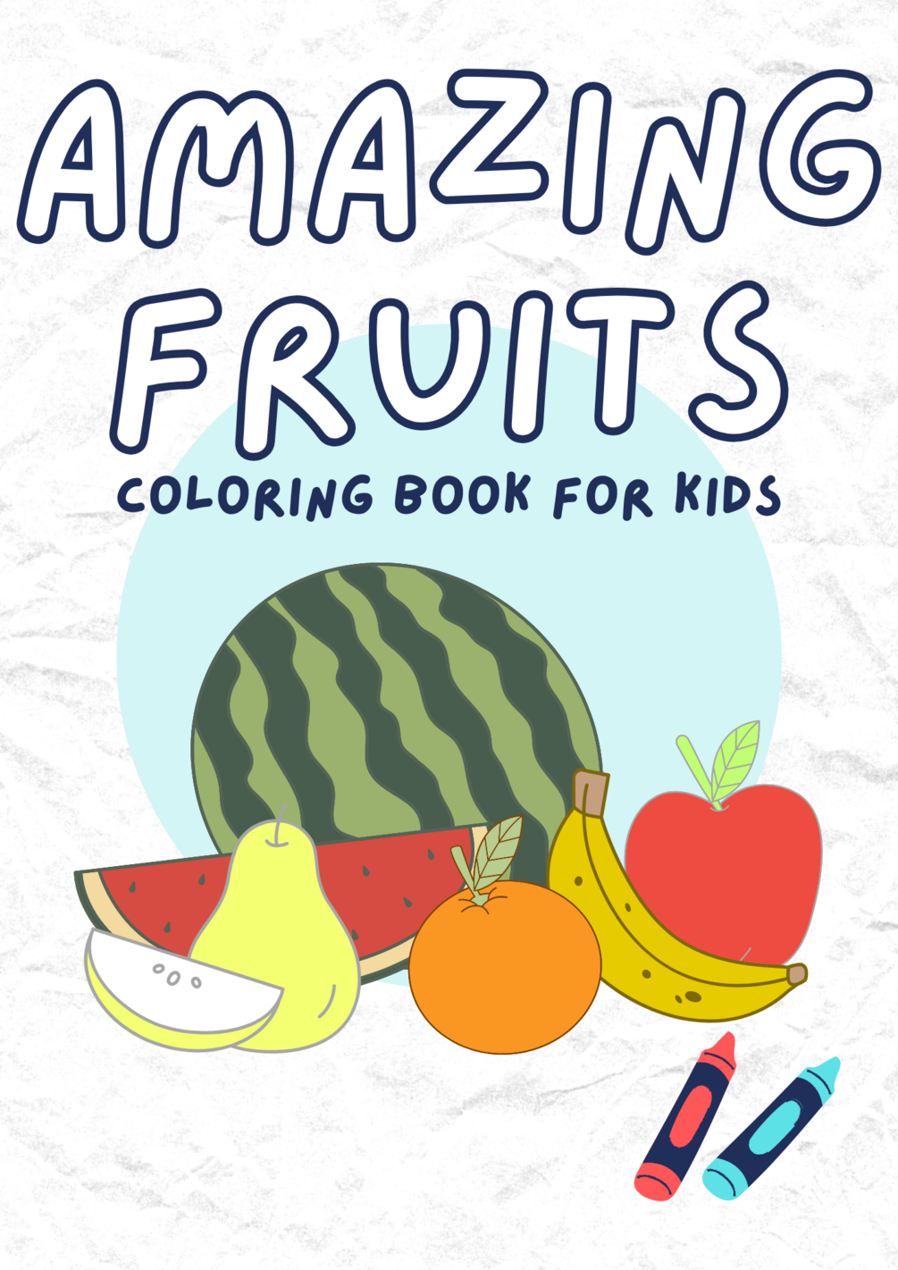 Amazing Fruit Coloring Book for Kids | Fun Learning Activity