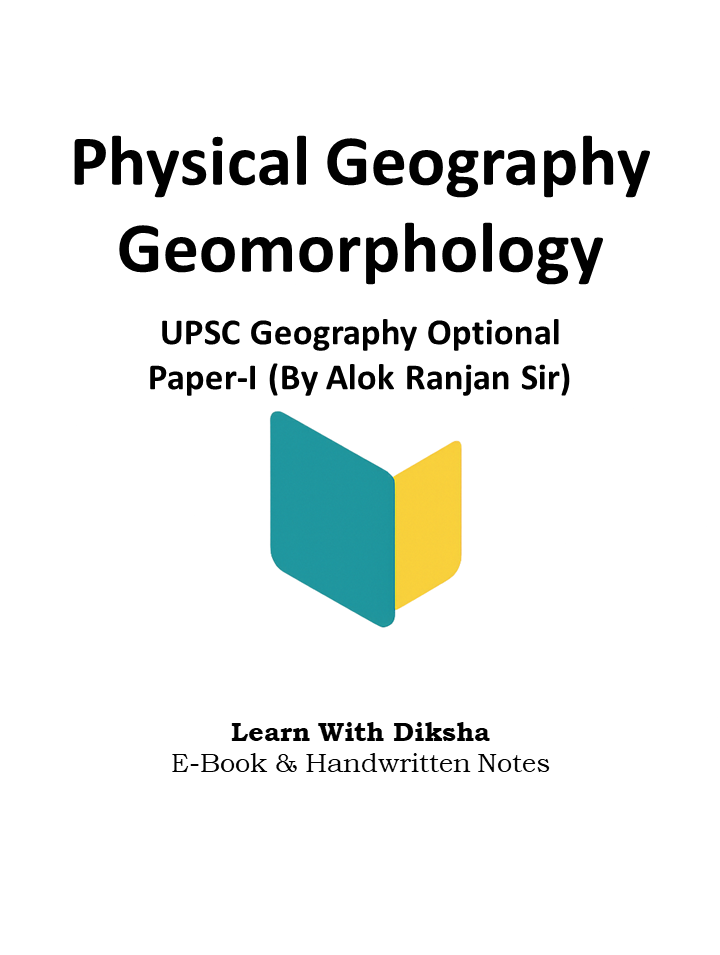 Physical Geography-Geomorphology-Comprehensive Handwritten Notes