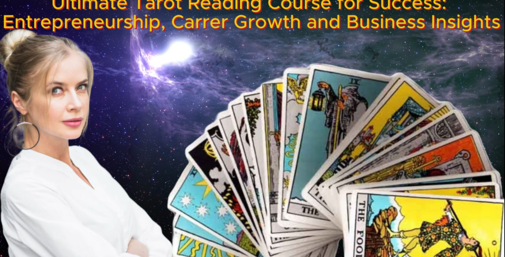Ultimate Tarot Reading Course for Success: Entrepreneurship, Carrer ...