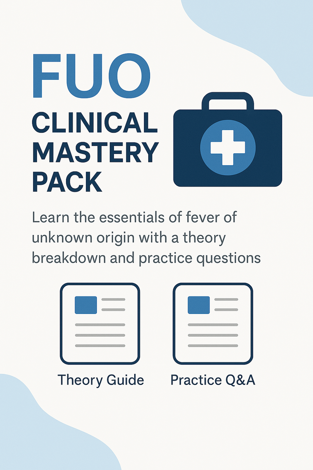 FUO Mastery Guide | Clinical Q&A + English Explanation
