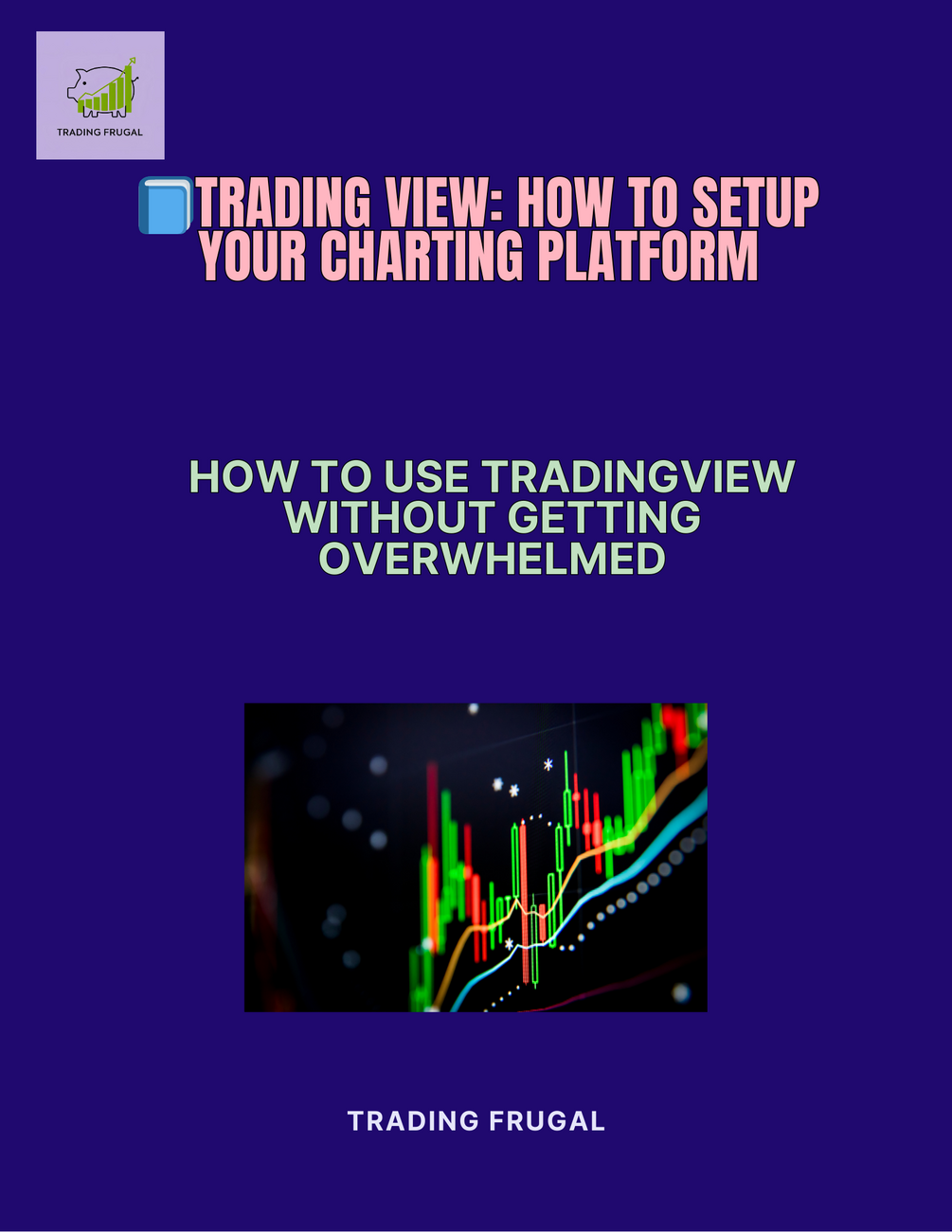 TradingView 101: Setups + Shortcuts