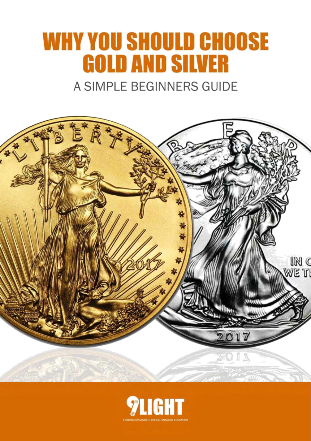 Gold and Silver - A Simple Beginners Guide