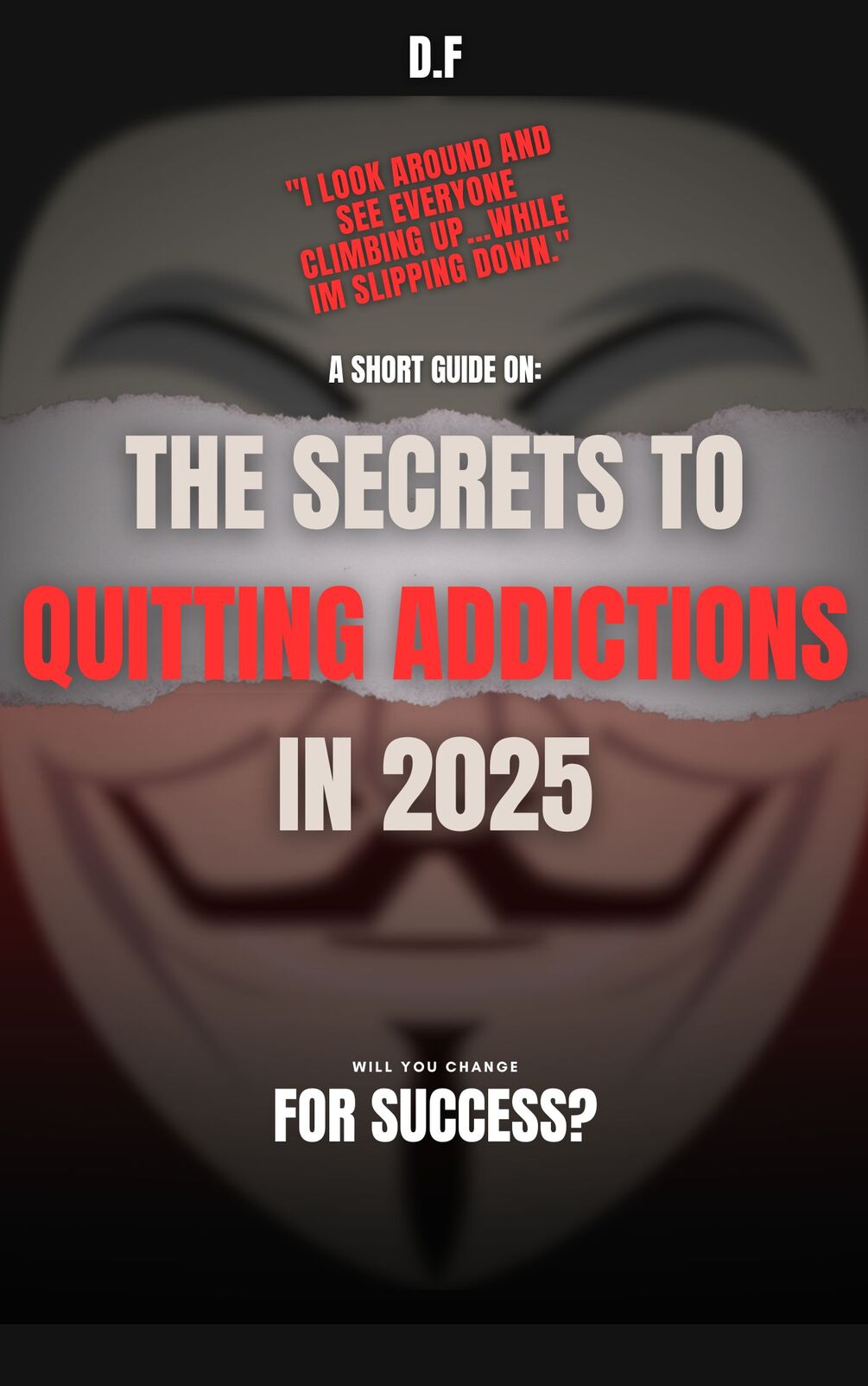 The Secret To Quitting Addictions In 2025