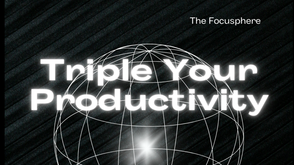 Triple Your Productivity: A 3-Step Guide To Unlocking Your Potential