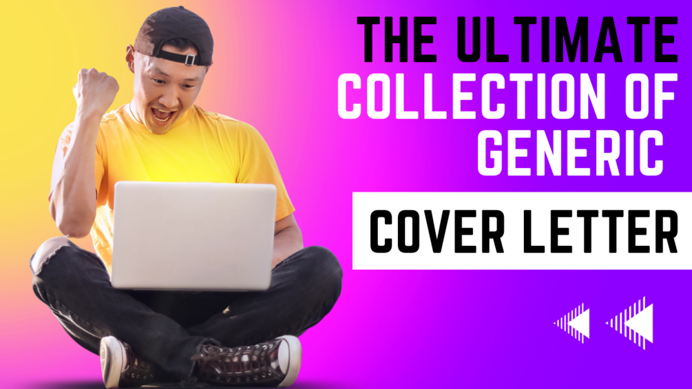 The Ultimate Collection of Generic Cover Letter Templates