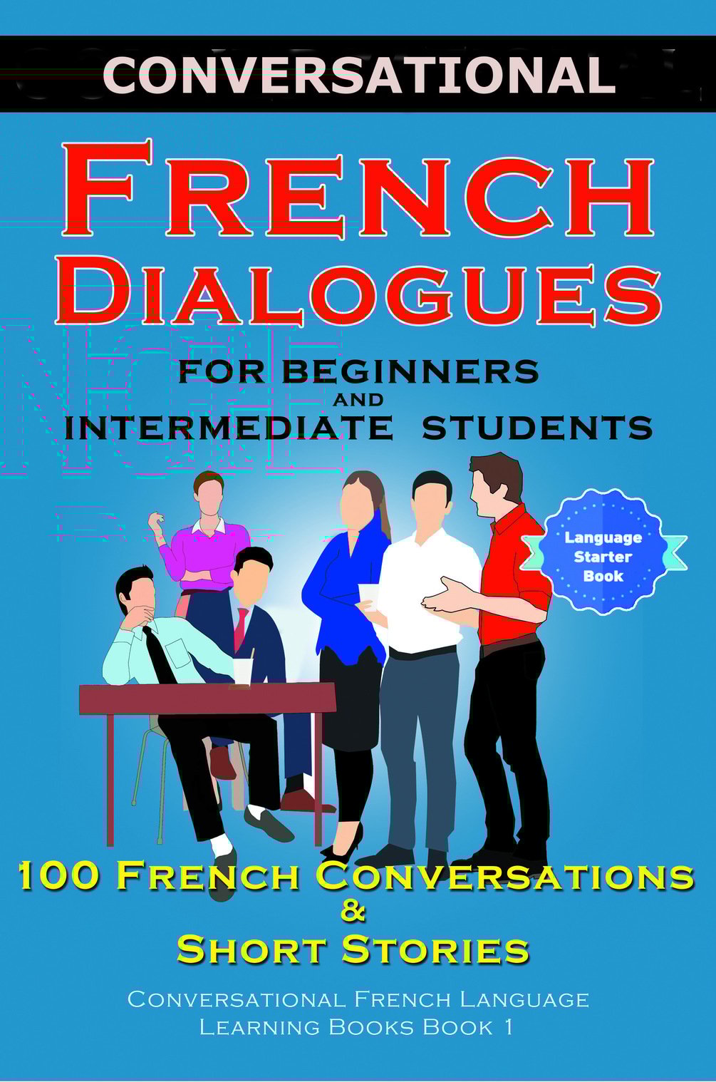 Conversational French Dialogues for Beginners and Intermediate Learners ...